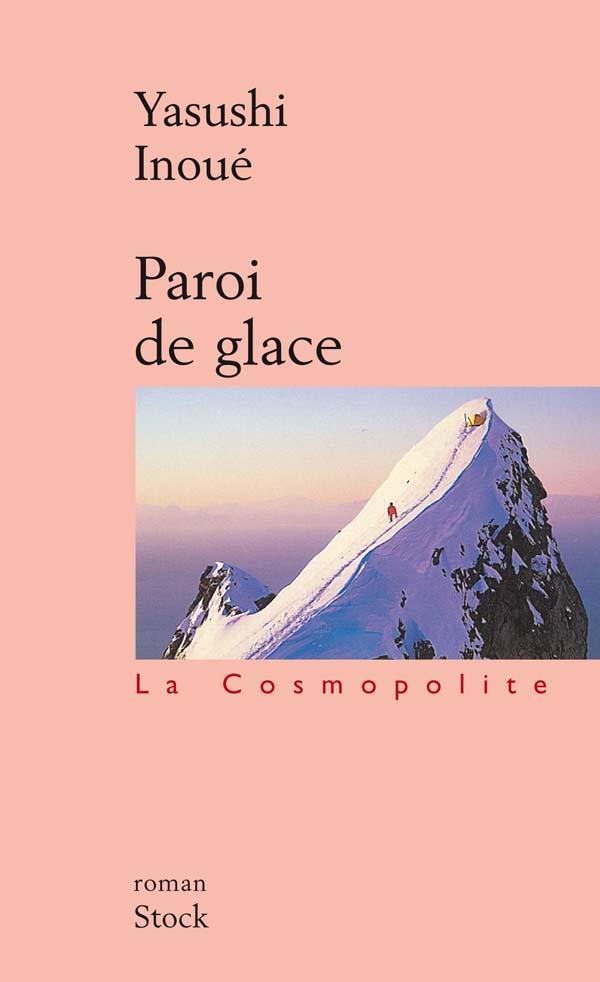 Paroi de glace, de Yasushi Inoué - Kimamori